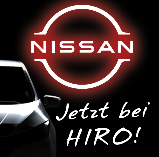 Nissan - Jetzt bei HIRO!